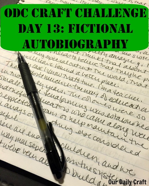 Write a Fictional Autobiography - Our Daily Craft