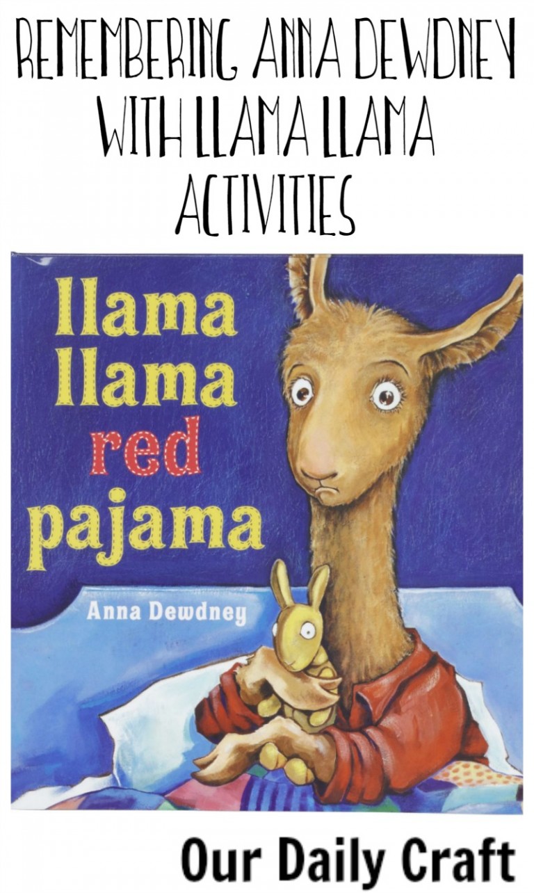Remember Anna Dewdney with Llama Llama Activities - Our Daily Craft