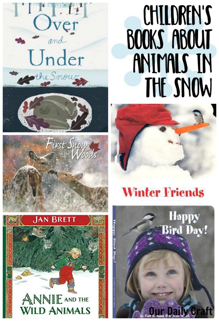 Children's Books About Animals in the Snow - Our Daily Craft