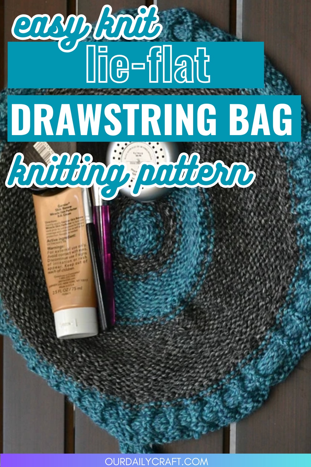 Lie-Flat Drawstring Bag Knitting Pattern - Our Daily Craft