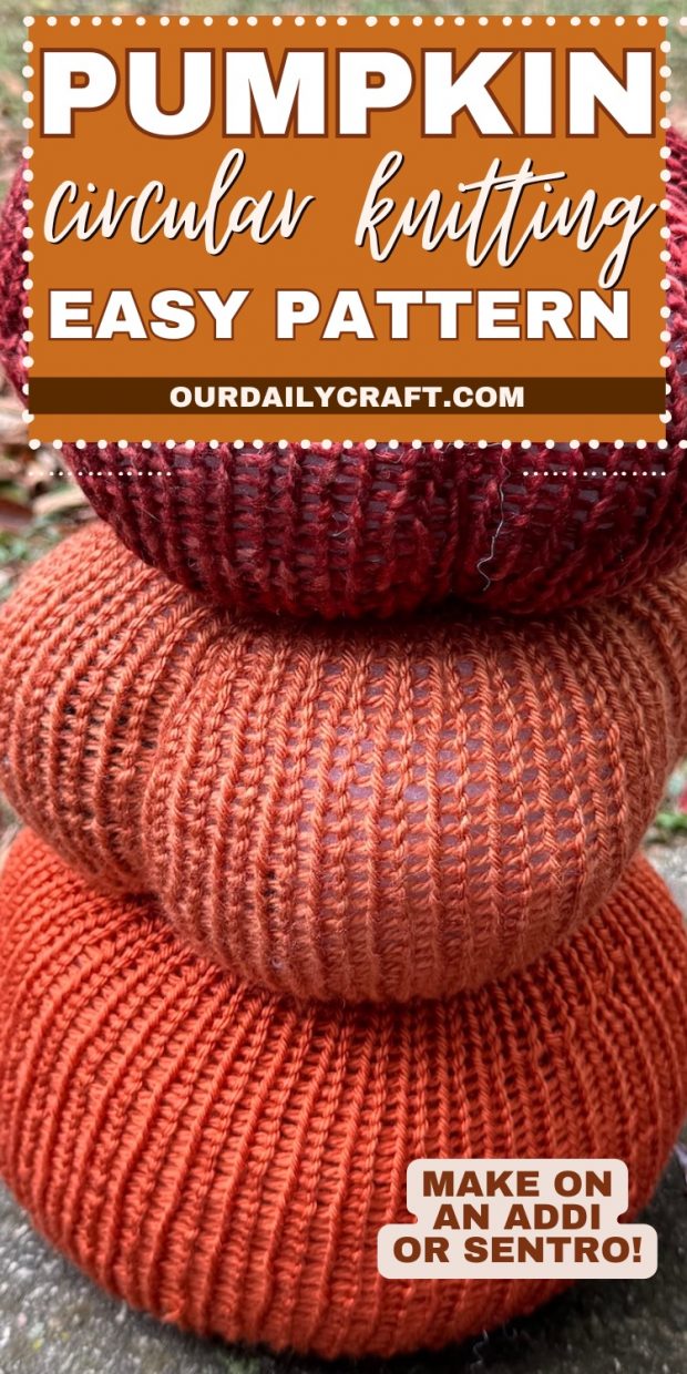Make Pumpkins on a Circular Knitting Machine - Our Daily Craft