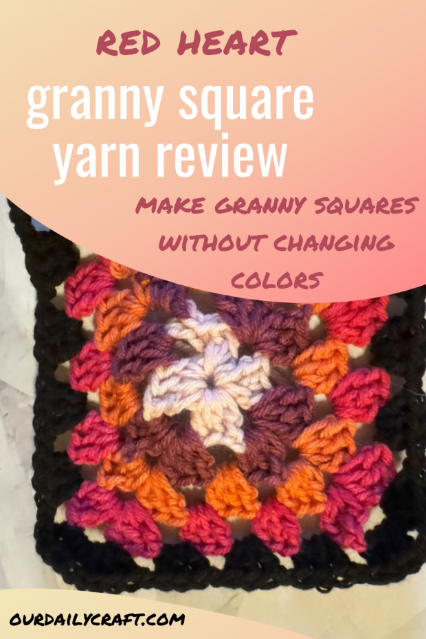 Red Heart Granny Square Yarn Review - Our Daily Craft