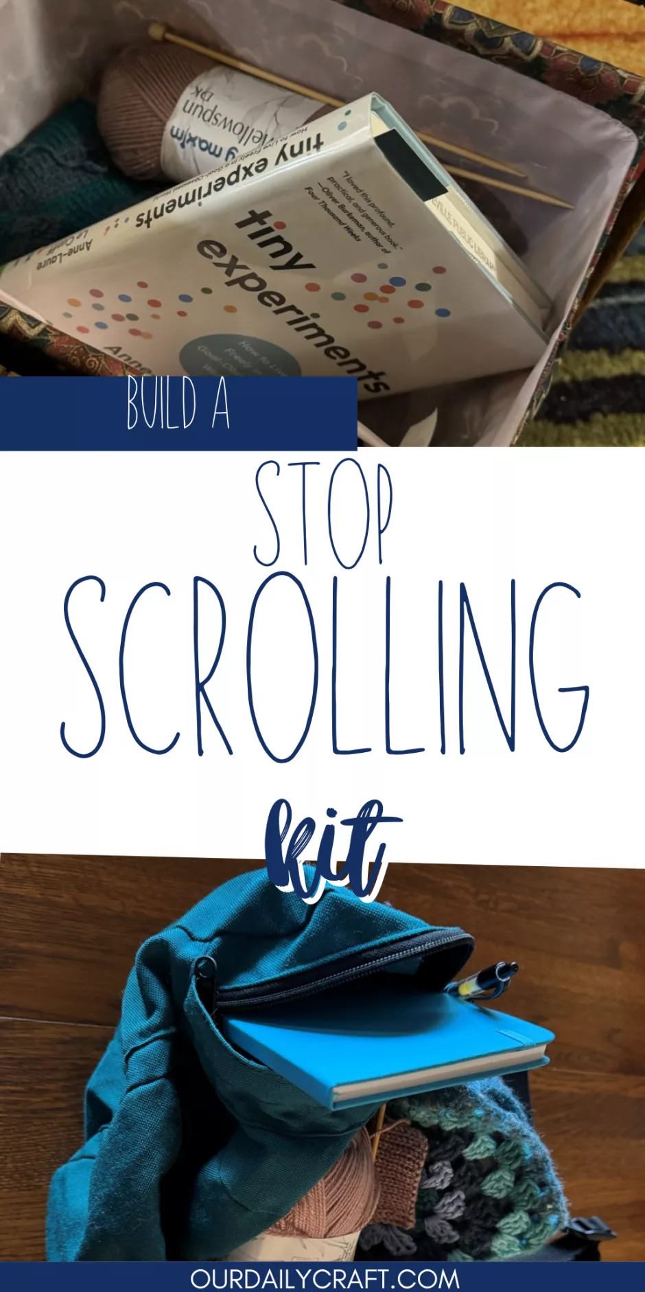 Build a Stop Scrolling Kit to Keep You Off Your Phone - Our Daily Craft